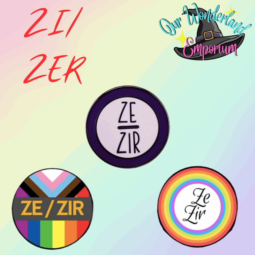 Zi/ Zer Pronoun Pin – Our Wonderland Emporium